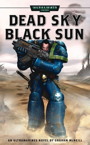 Dead Sky, Black Sun - Graham McNeill
